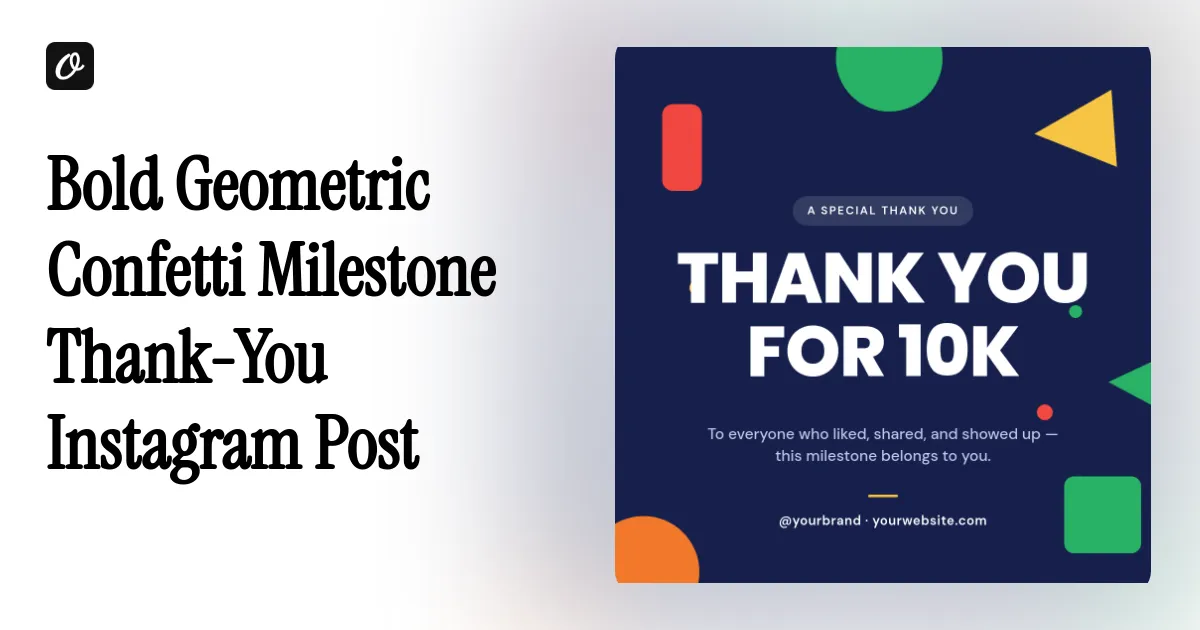 Bold Geometric Confetti Milestone Thank-You Instagram Post — Orshot